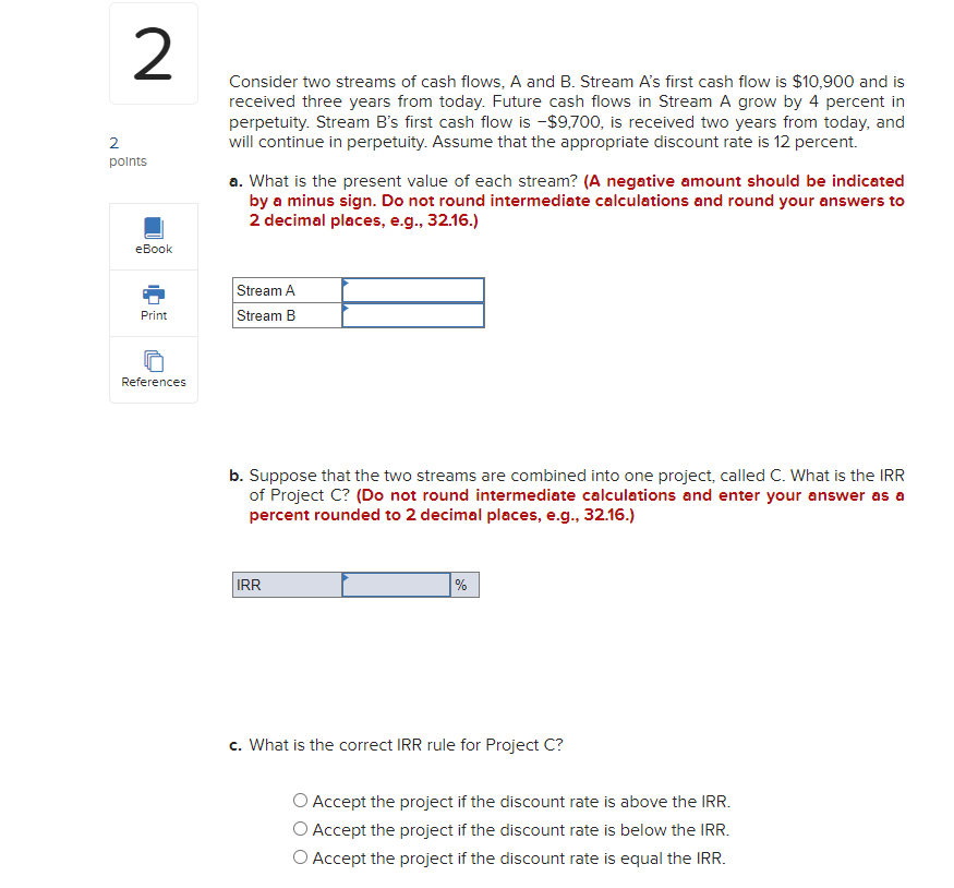 Solved Consider two streams of cash flows, A and B. Stream | Chegg.com