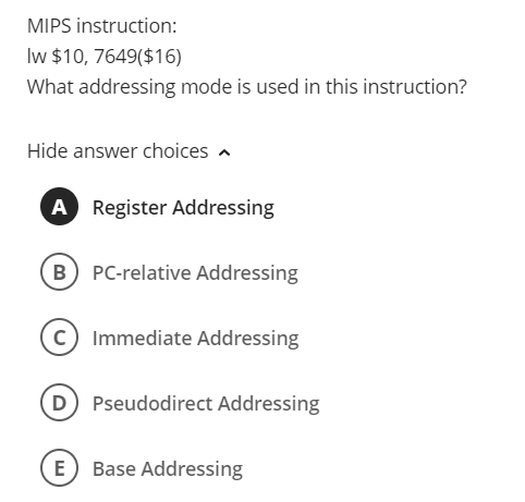 Solved MIPS instruction: IW \$10, 7649(\$16) What addressing | Chegg.com