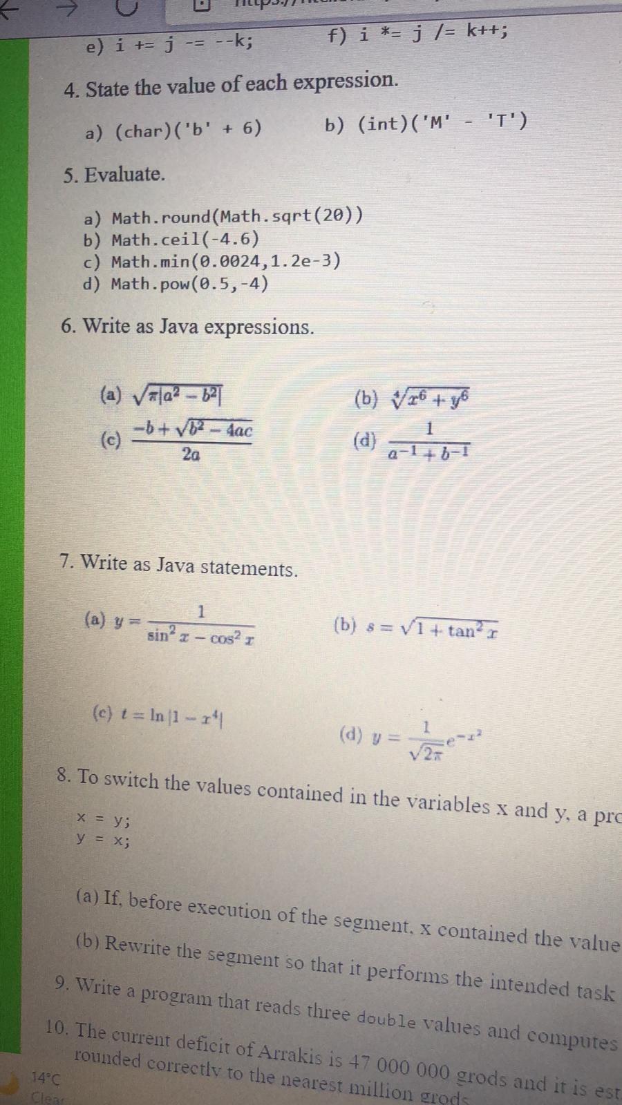 Solved f) i∗=j/=k++; 4. State the value of each expression. | Chegg.com