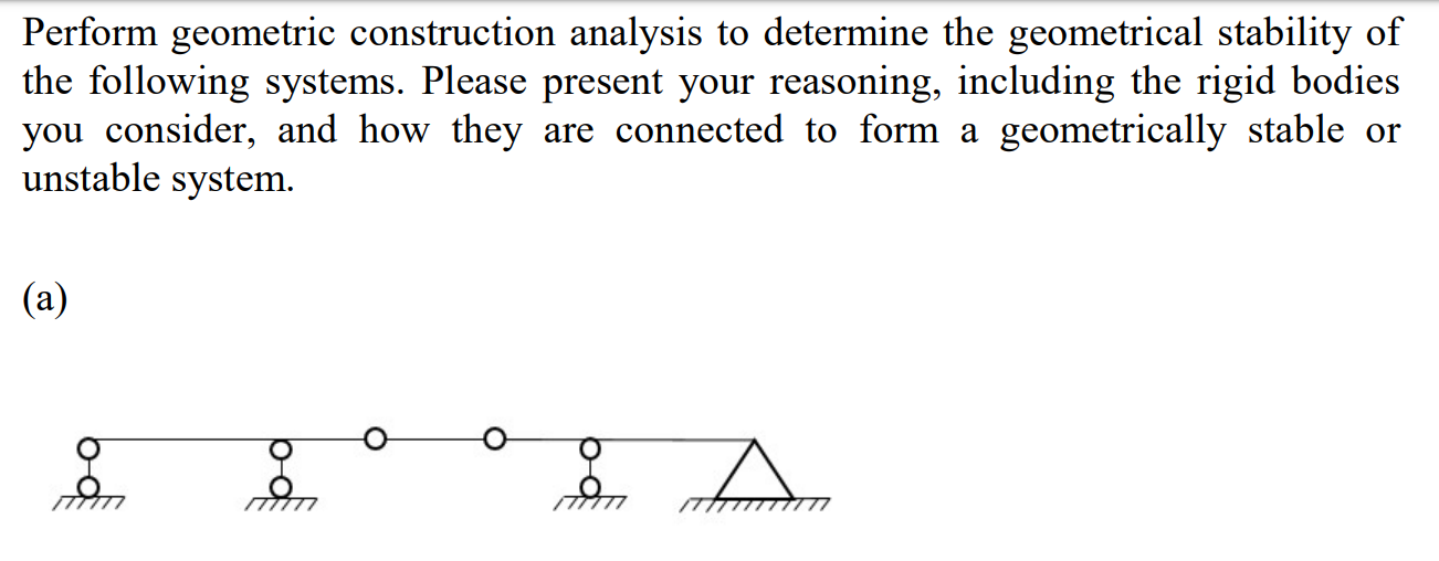Solved Perform geometric construction analysis to determine | Chegg.com