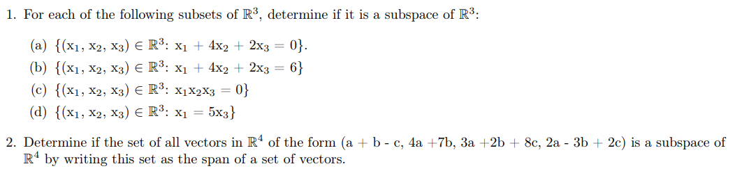 Solved 1. For each of the following subsets of R3, determine | Chegg.com