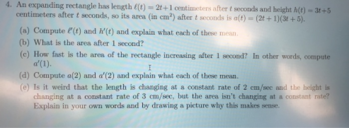 Solved 4. An expanding rectangle has length &(t) = 2+1 | Chegg.com