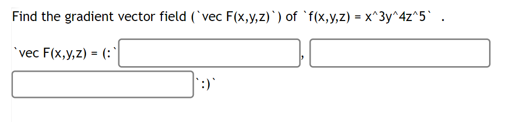 Solved Find the gradient vector field ( \\( { }^{\\wedge} | Chegg.com