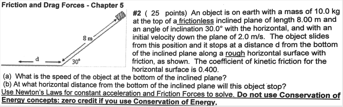 Solved Friction and Drag Forces - Chapter 5 #2 ( 25 points) | Chegg.com