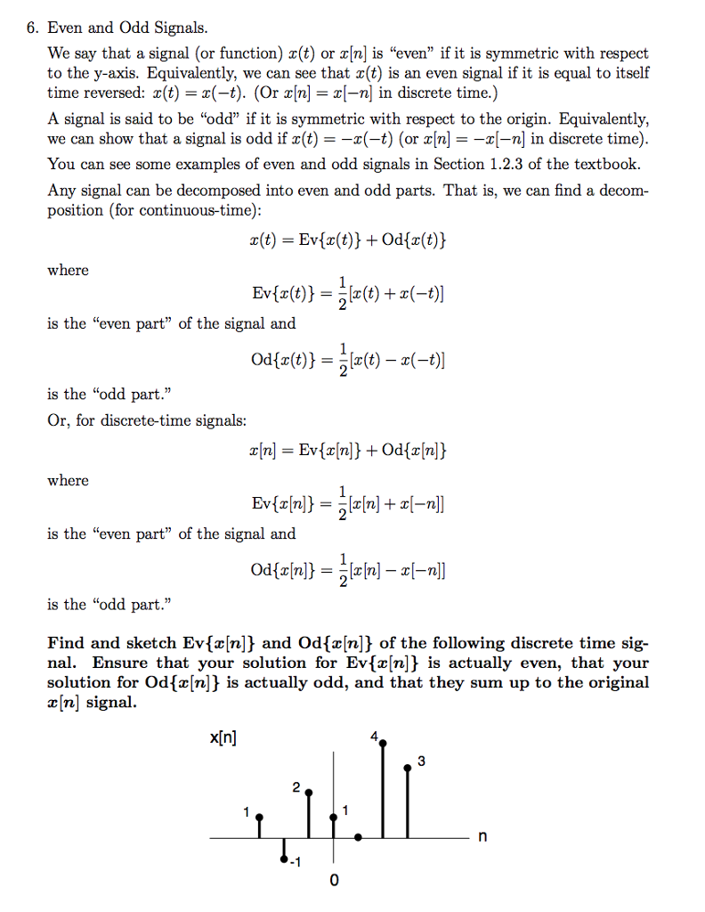Solved 6. Even and Odd Signals We say that a signal (or | Chegg.com