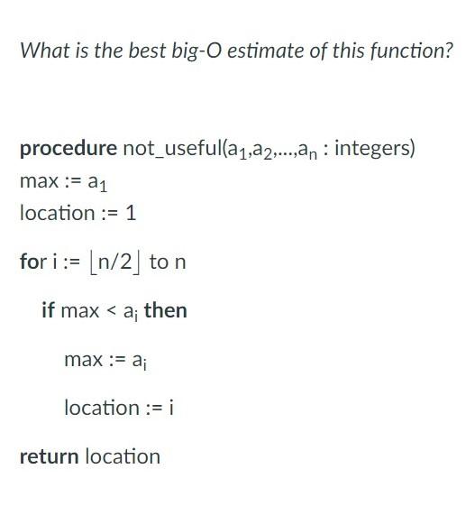 Solved What is the best big-O estimate of this function? | Chegg.com