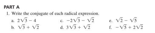 Solved PART AWrite the conjugate of each radical | Chegg.com