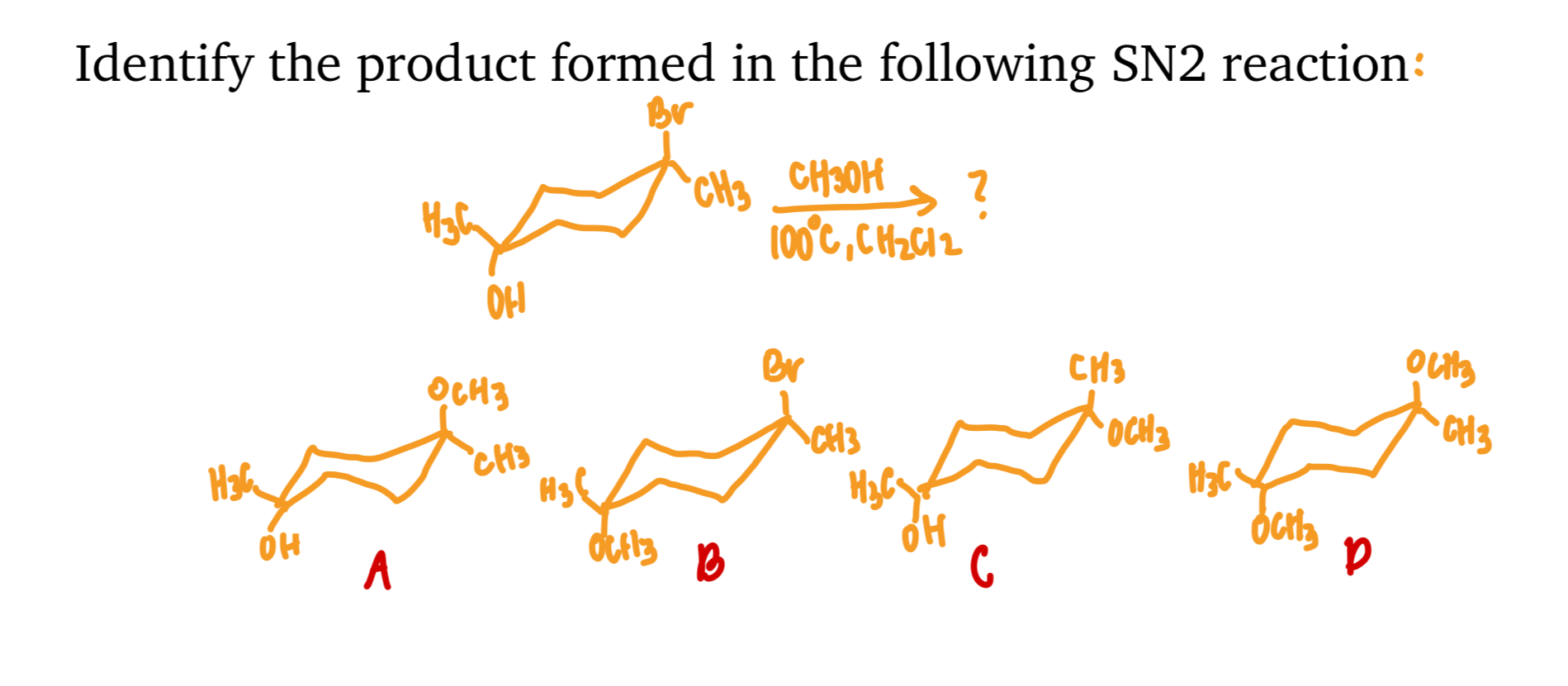 Solved Identify the product formed in the following SN2 | Chegg.com