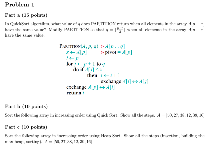 Solved Problem 1 Part a (15 points) In QuickSort algortihm, | Chegg.com