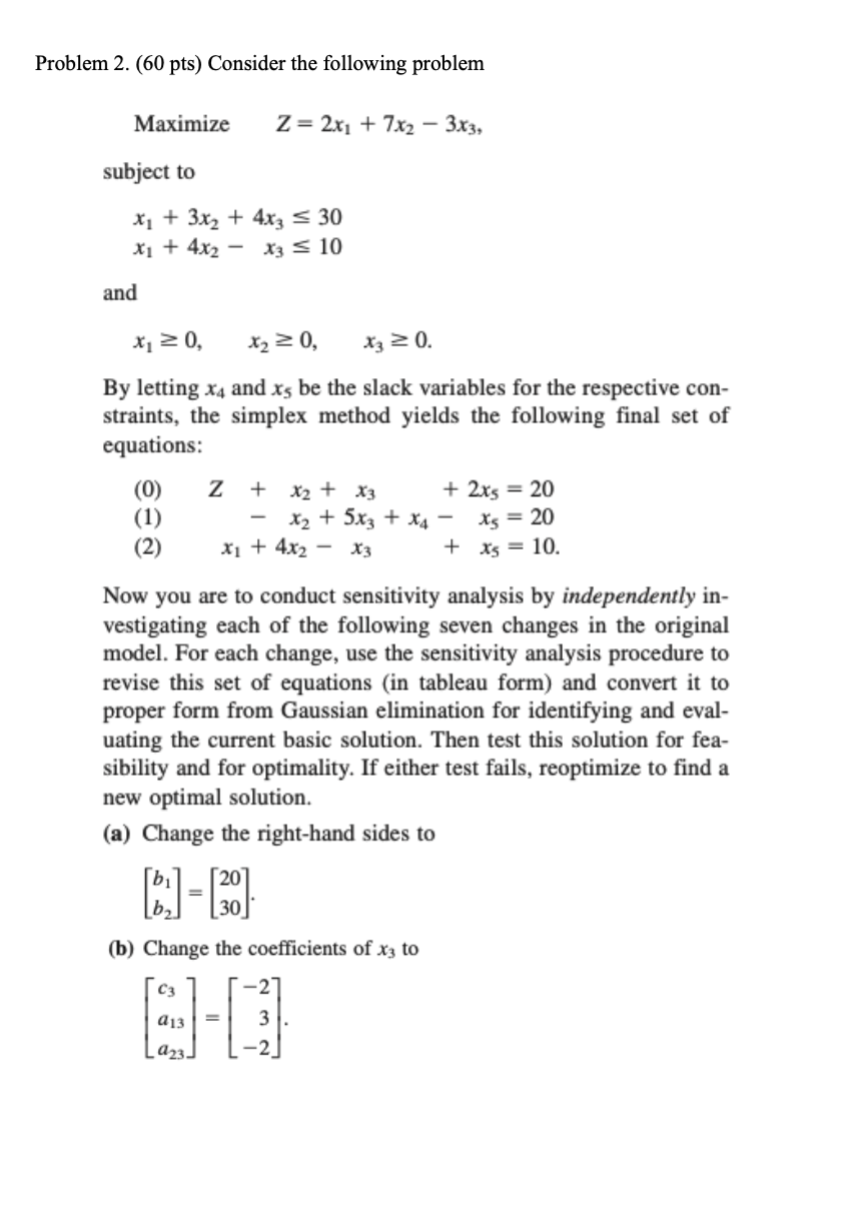 Solved Problem 2. (60 pts) Consider the following problem | Chegg.com