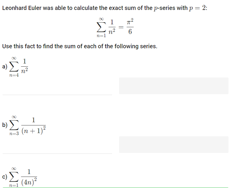 Solved Leonhard Euler was able to calculate the exact sum of | Chegg.com