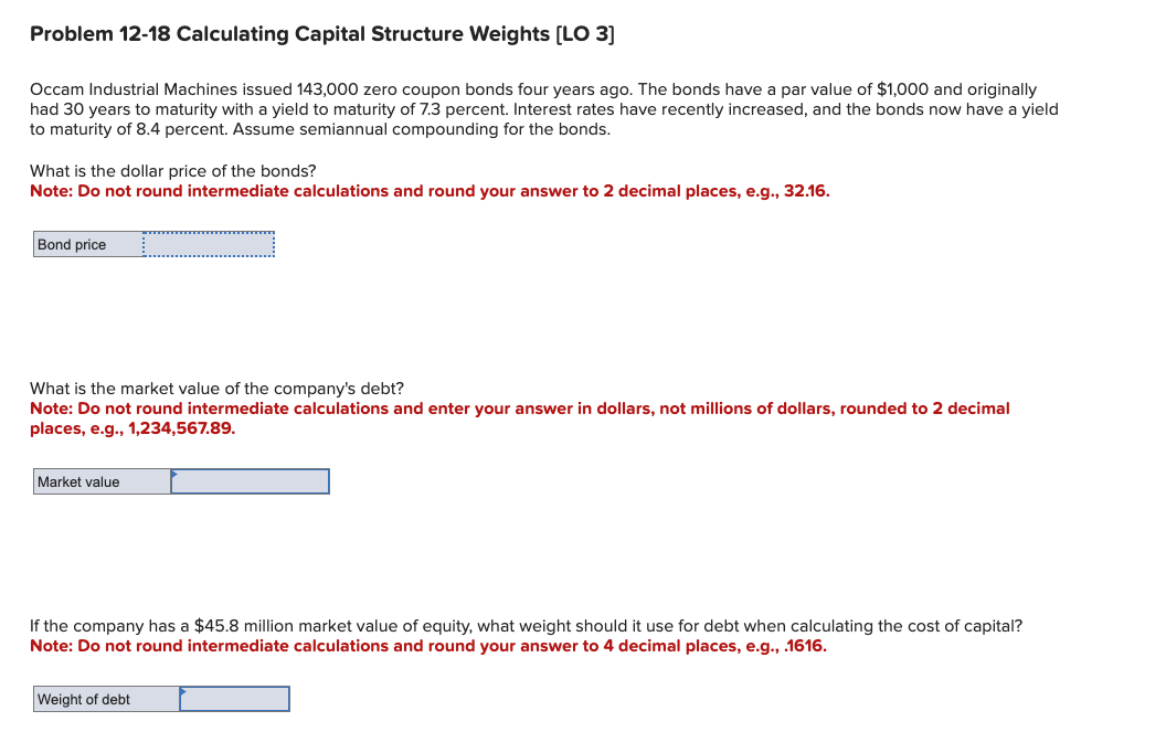 Solved Problem 12-18 Calculating Capital Structure Weights [ | Chegg.com