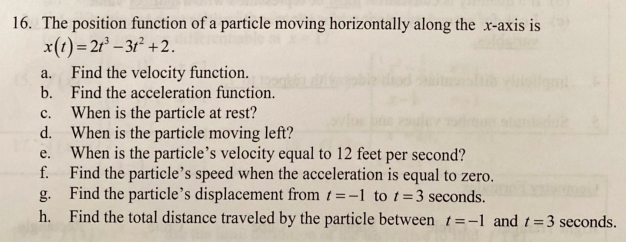 Solved 16. The position function of a particle moving | Chegg.com