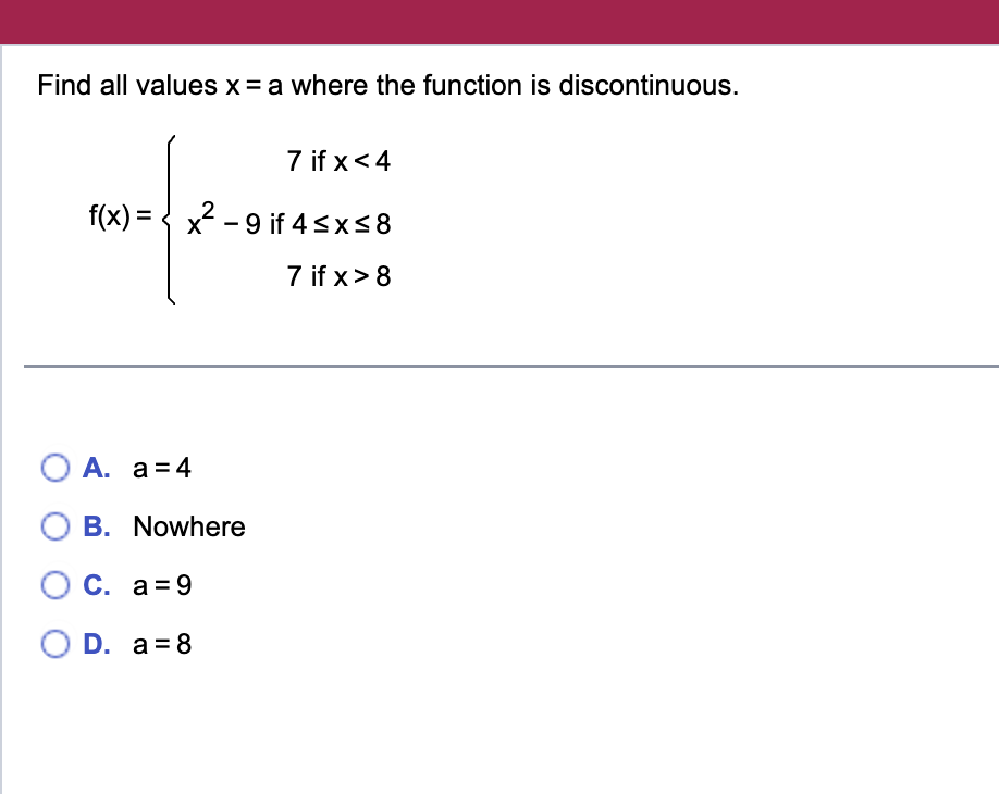 Solved Find all values x=a where the function is | Chegg.com