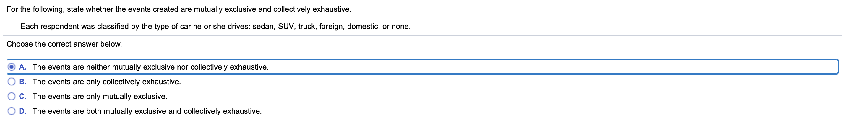 Solved For the following, state whether the events created | Chegg.com