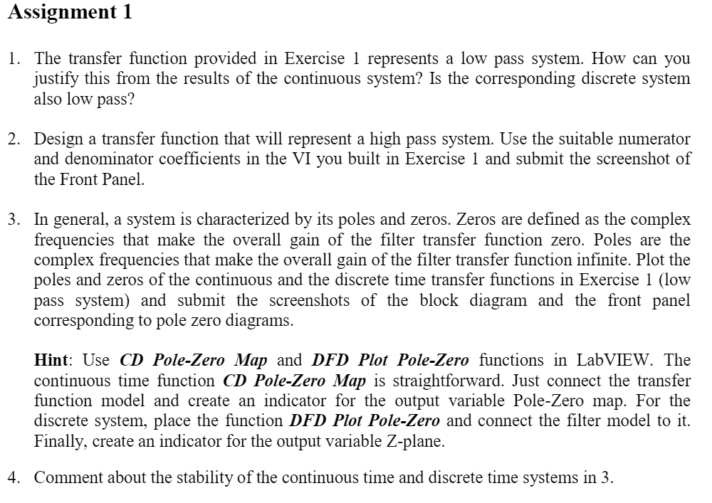 Assignment 1 1. The transfer function provided in | Chegg.com