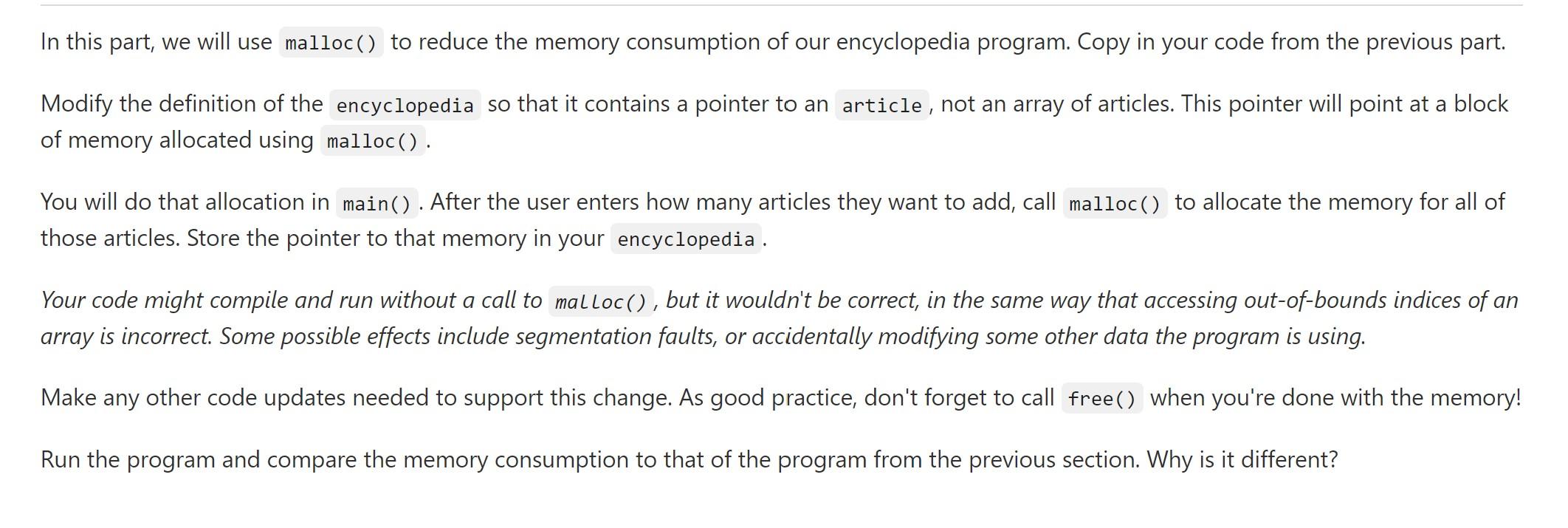 Solved In this part, we will use malloc() to reduce the | Chegg.com
