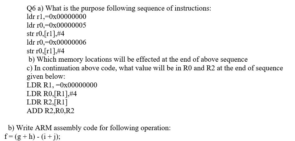 Solved Q6 a) What is the purpose following sequence of | Chegg.com