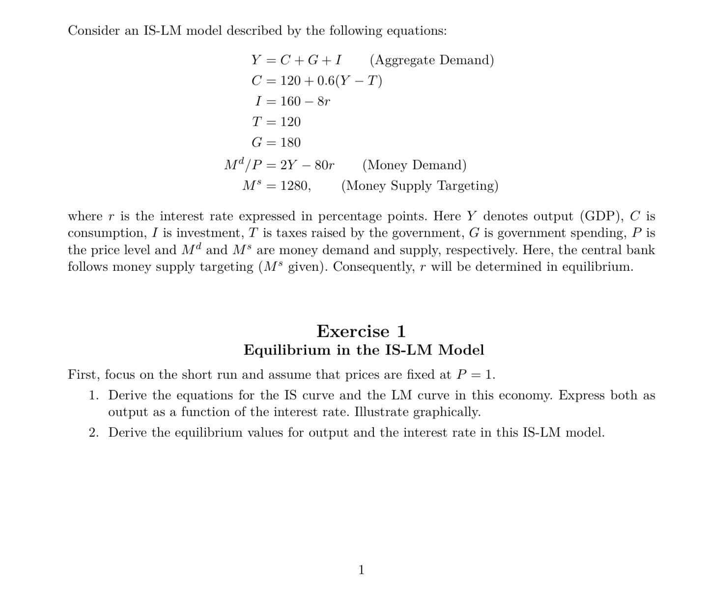Solved Exercise 2Consider an IS-LM model described by the | Chegg.com