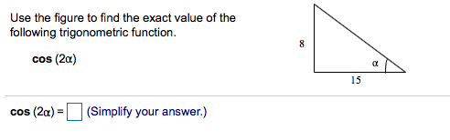 Solved Use the figure to find the exact value of the | Chegg.com
