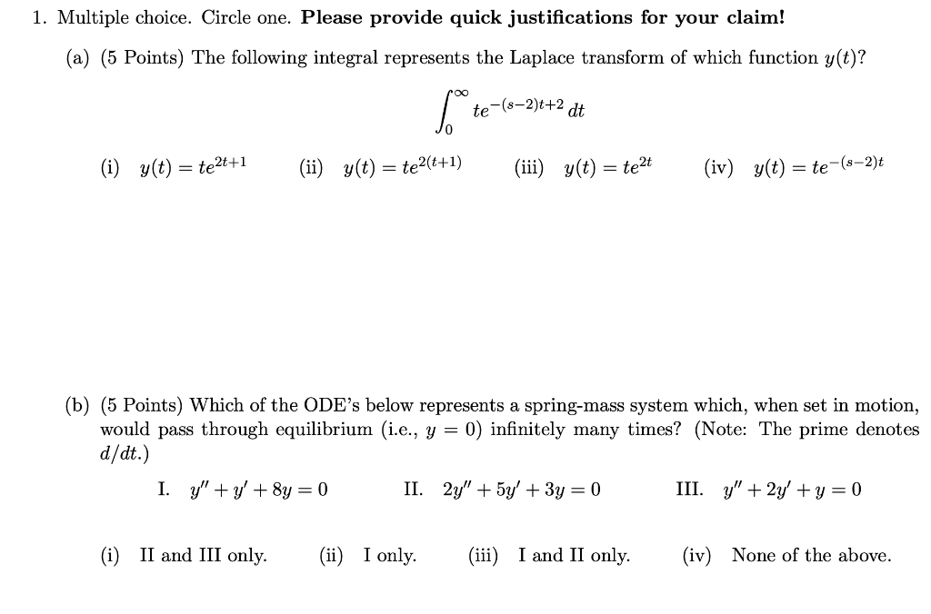 Solved 1. Multiple choice. Circle one. Please provide quick | Chegg.com