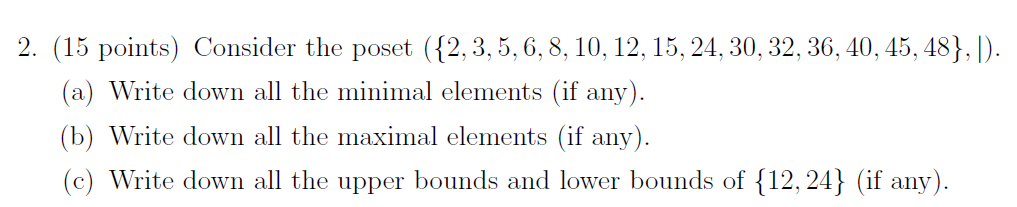 Solved 2. (15 points) Consider the poset ({2, 3, 5, 6, 8, | Chegg.com