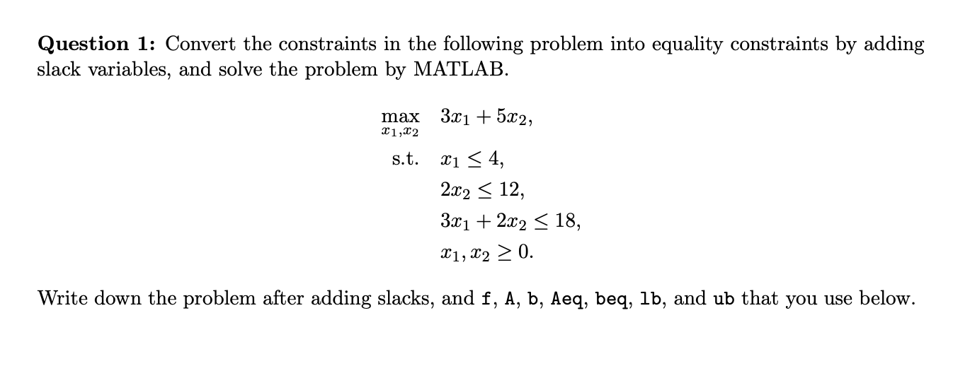 Solved Question 1: Convert the constraints in the following | Chegg.com