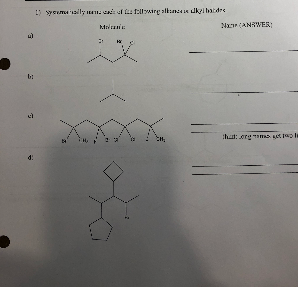 Solved 1) Systematically name each of the following alkanes | Chegg.com