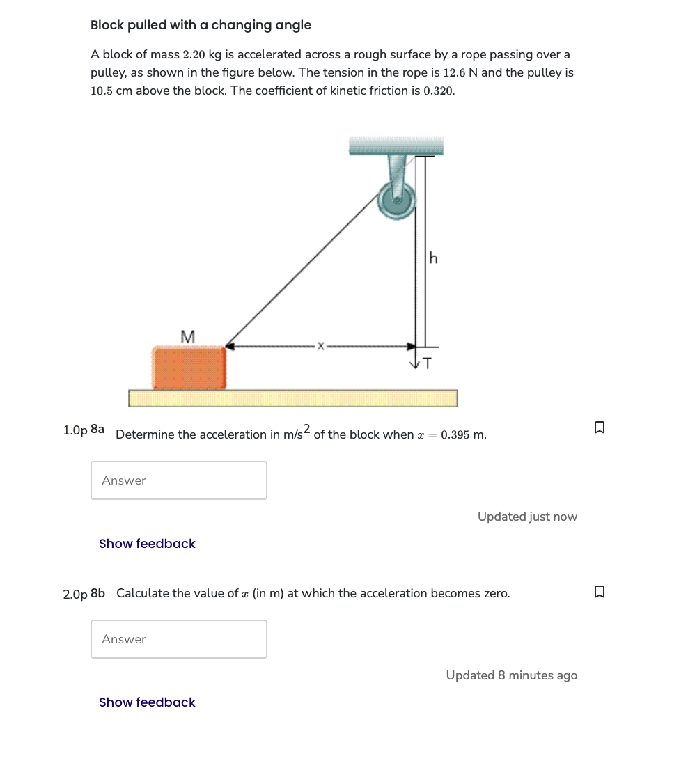 Solved Block pulled with a changing angle A block of mass | Chegg.com