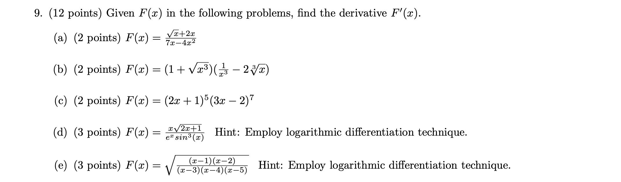 Solved 9. (12 points) Given F(x) in the following problems, | Chegg.com