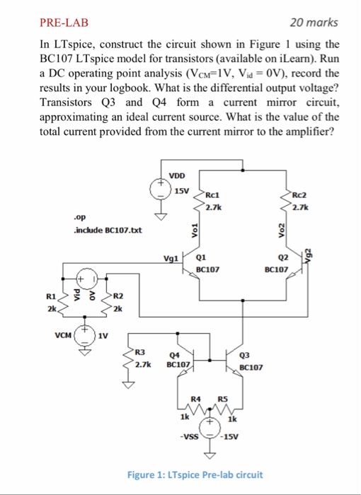 Solved PRE-LAB 20 marks In LTspice, construct the circuit | Chegg.com