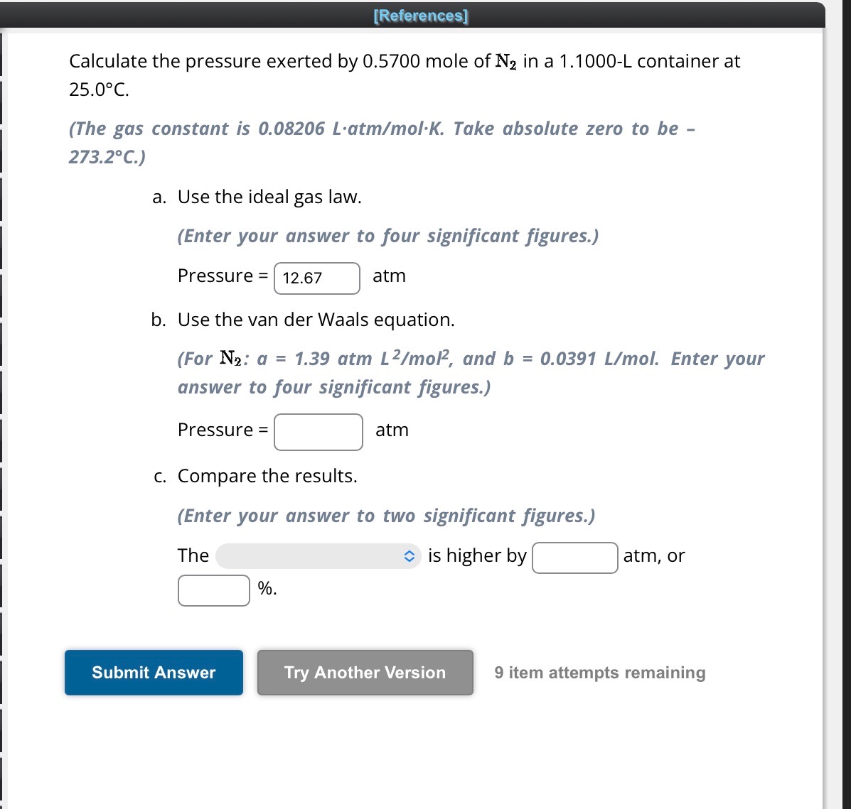 Solved late the pressure exerted by 0.5700 mole of N2 in a | Chegg.com