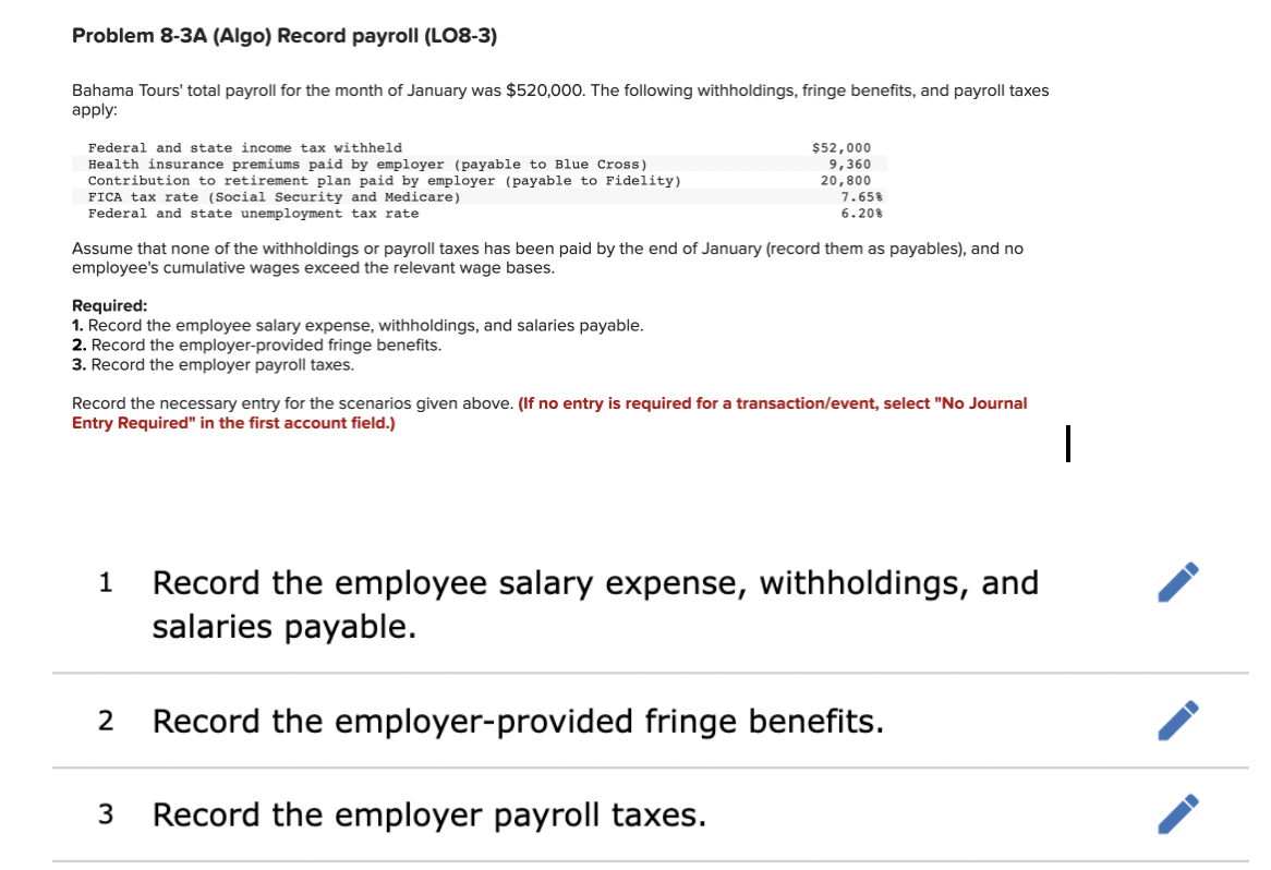 Solved Problem 8-3A (Algo) ﻿Record payroll (LO8-3)Bahama | Chegg.com