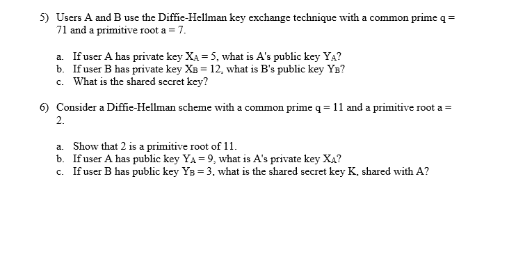 Solved 5) Users A and B use the Diffie-Hellman key exchange | Chegg.com
