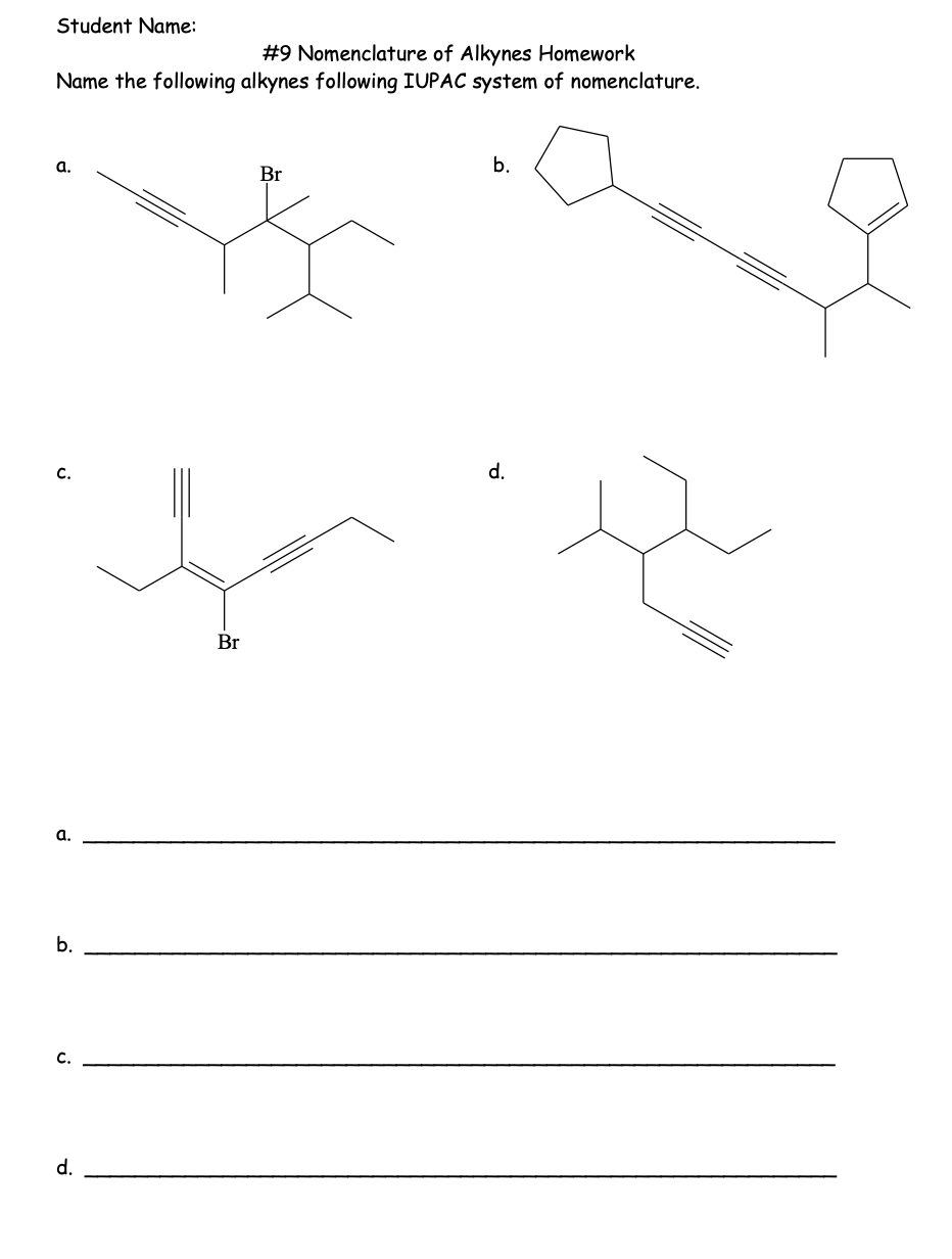 Solved Student Name: #9 Nomenclature of Alkynes Homework | Chegg.com Solved Student Name: #9 Nomenclature of Alkynes Homework | Chegg.com