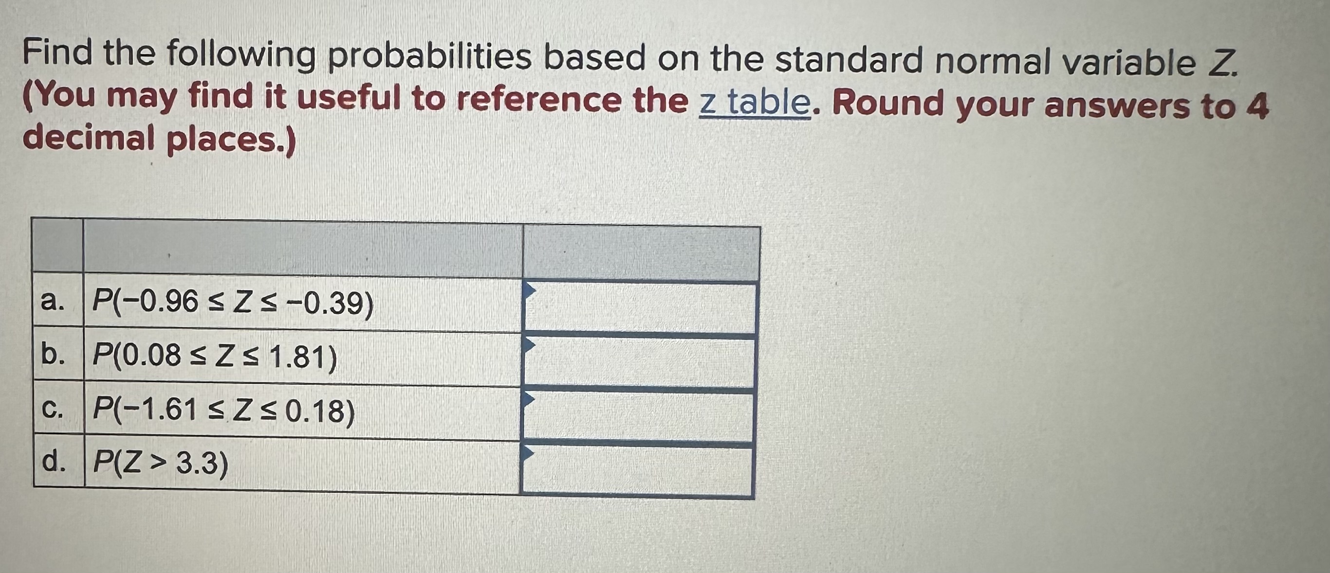 Solved Find the following probabilities based on the | Chegg.com
