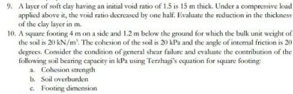 Solved 9. A layer of soft clay having an initial void ratio | Chegg.com