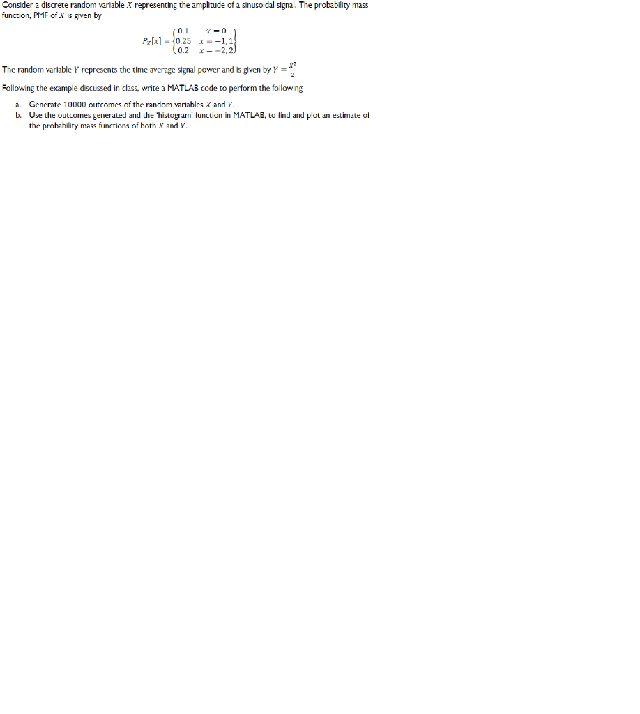 Solved Consider a discrete random variable X representing | Chegg.com