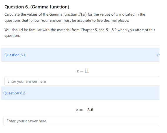 Solved Question 6. (Gamma function) Calculate the values of | Chegg.com