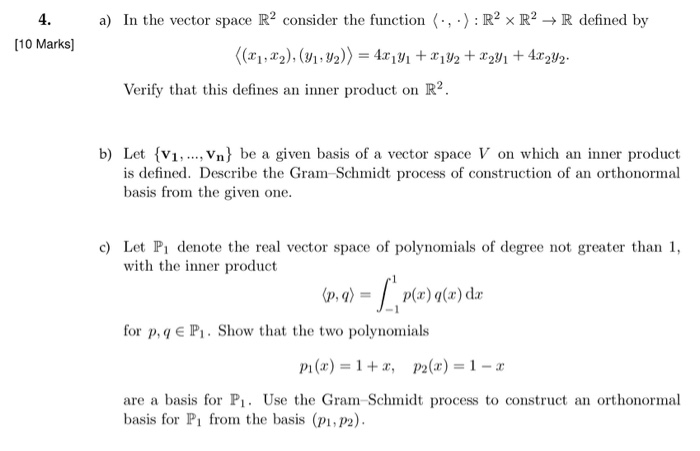 Solved a) In the vector space R2 consider the function (-, | Chegg.com