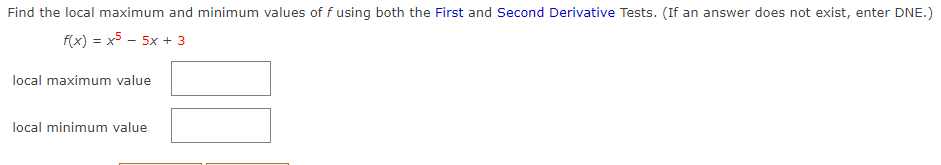 Solved Find the local maximum and minimum values of f using | Chegg.com