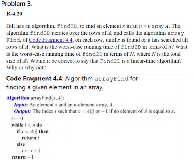 Solved Problem 3 R 420 Bill Has An Algorithm Find2d To 