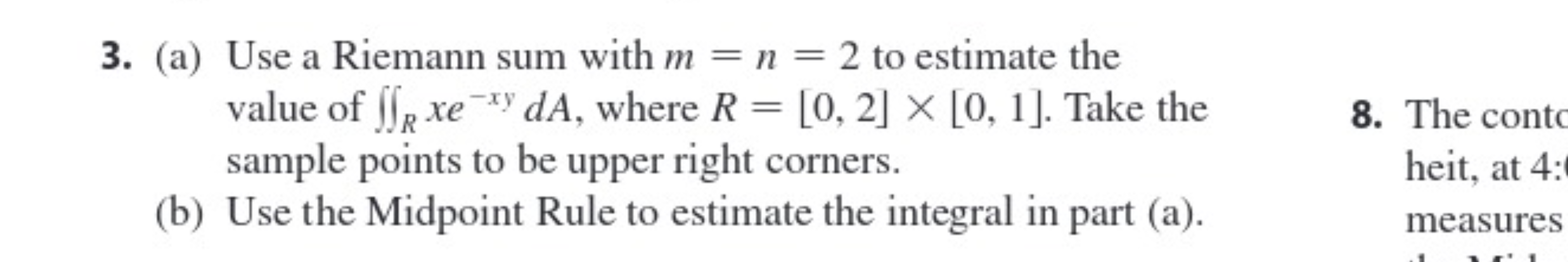 Solved 3. (a) Use a Riemann sum with m=n=2 to estimate the | Chegg.com