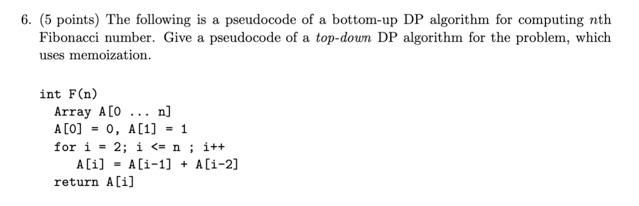 Solved 6. (5 points) The following is a pseudocode of a | Chegg.com