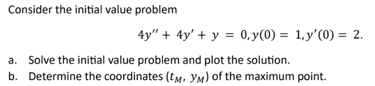 Solved Consider the initial value | Chegg.com