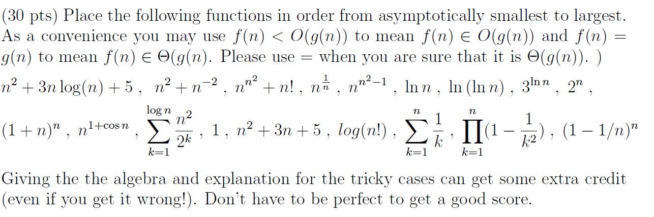 Solved (30 pts) Place the following functions in order from | Chegg.com