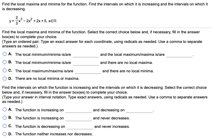 Solved Find the local maxima and minima for the function. | Chegg.com