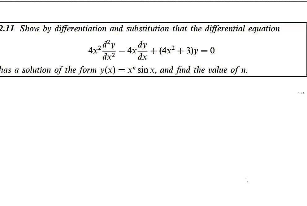 Solved 2.11 Show by differentiation and substitution that | Chegg.com
