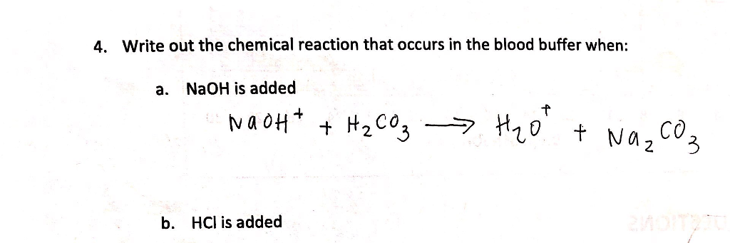 Solved 4. Write out the chemical reaction that occurs in the | Chegg.com