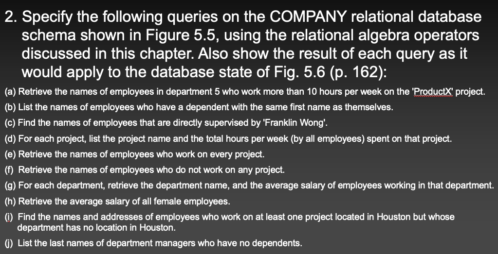 Solved 2. Specify the following queries on the COMPANY | Chegg.com